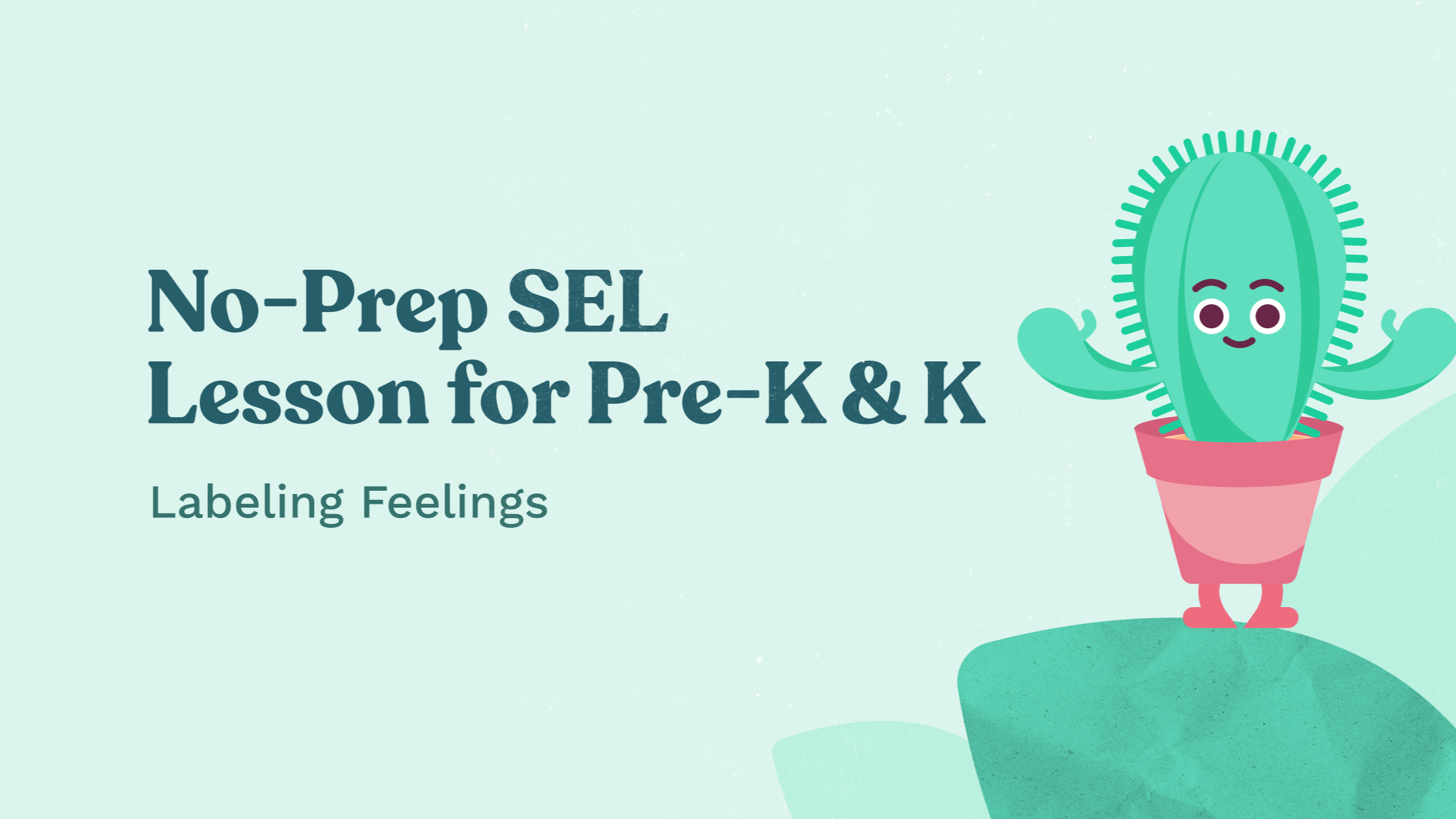 No Prep SEL Lesson For Pre-K & Kindergarten